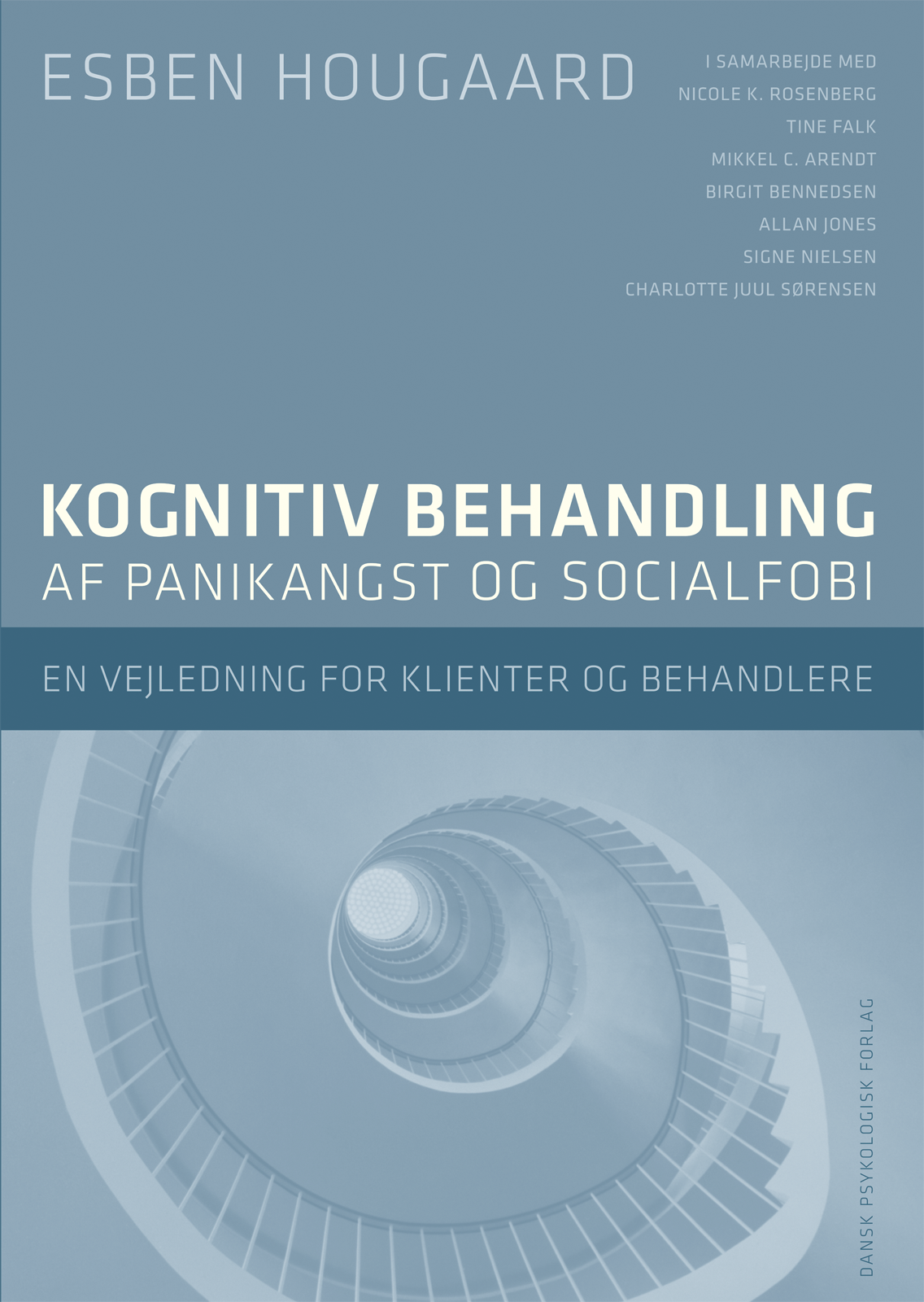 Kognitiv behandling af panikangst og socialfobi - Dansk Psykologisk Forlag