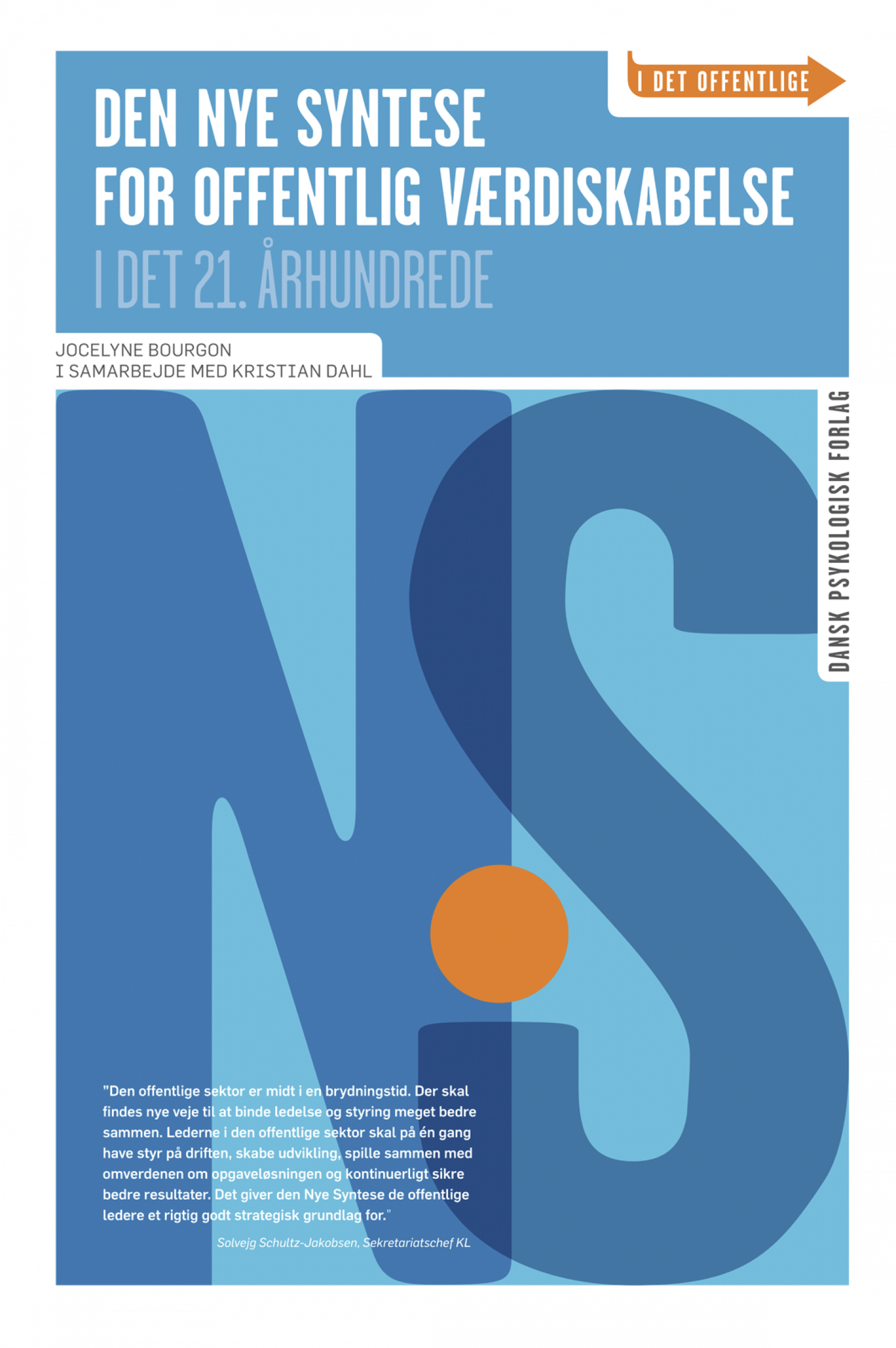 Den Nye Syntese for offentlig værdiskabelse - Dansk Psykologisk Forlag