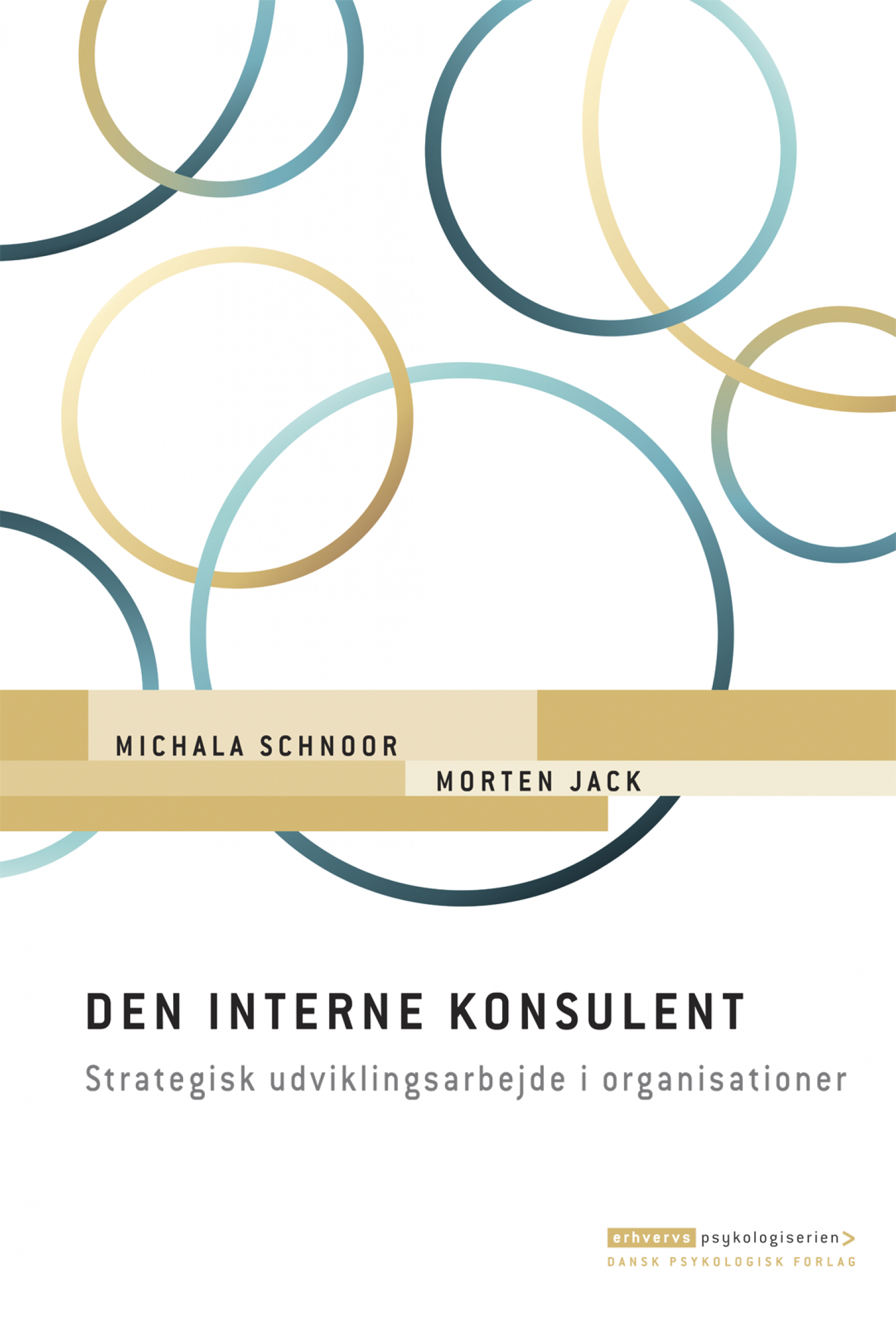 Den interne konsulent - Dansk Psykologisk Forlag