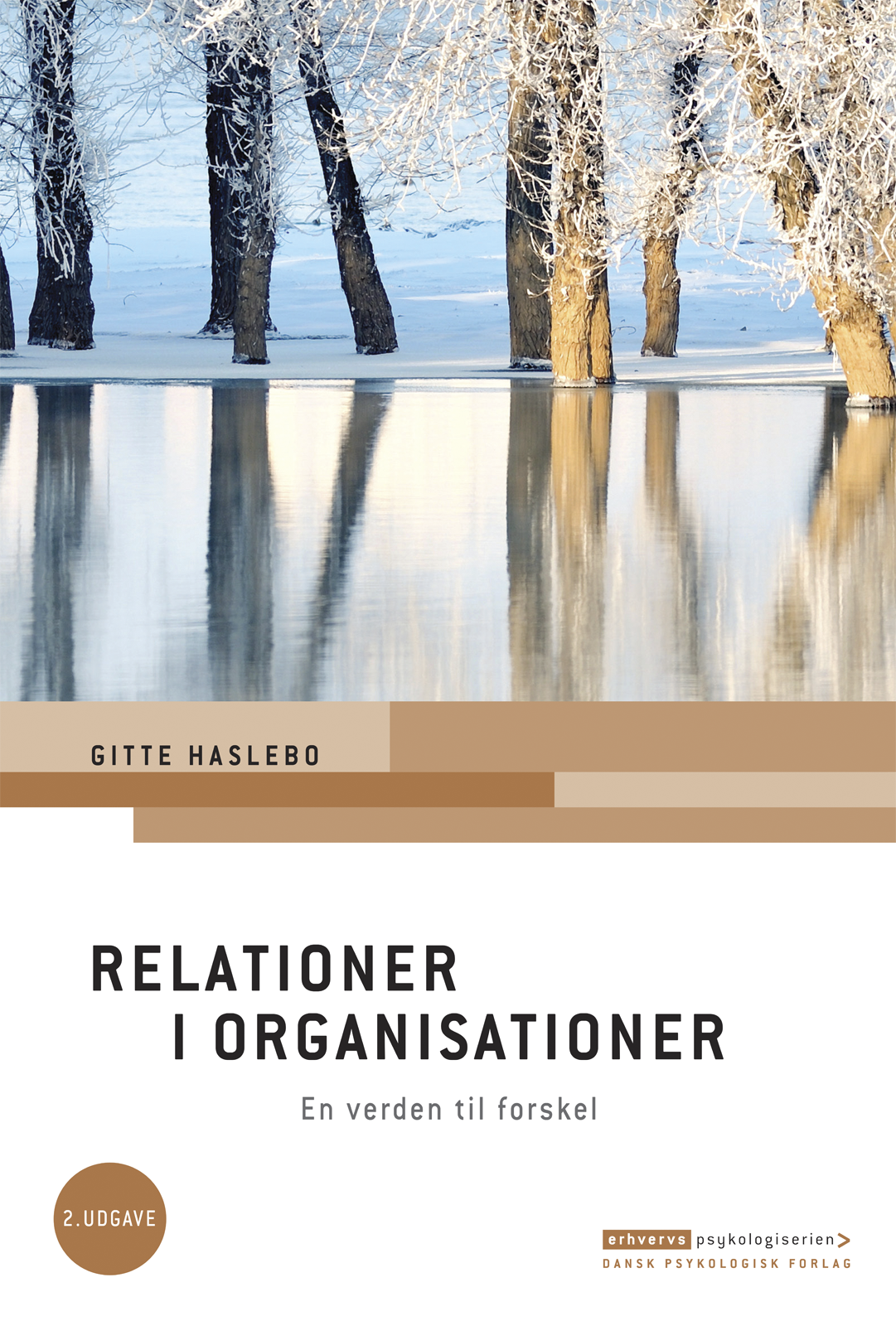 Relationer i organisationer - Dansk Psykologisk Forlag
