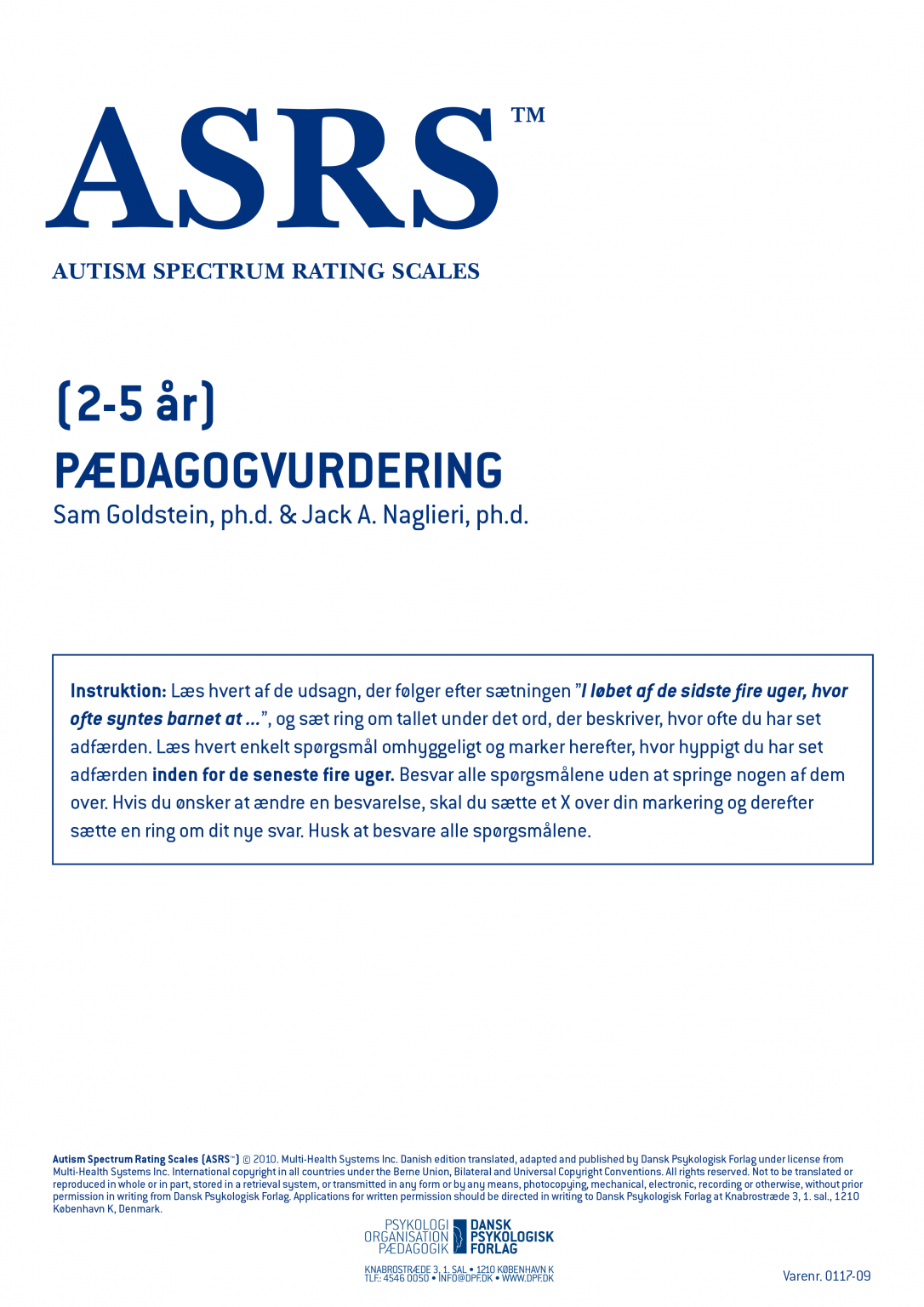 ASRS | Autism Spectrum Rating Scales - Dansk Psykologisk Forlag