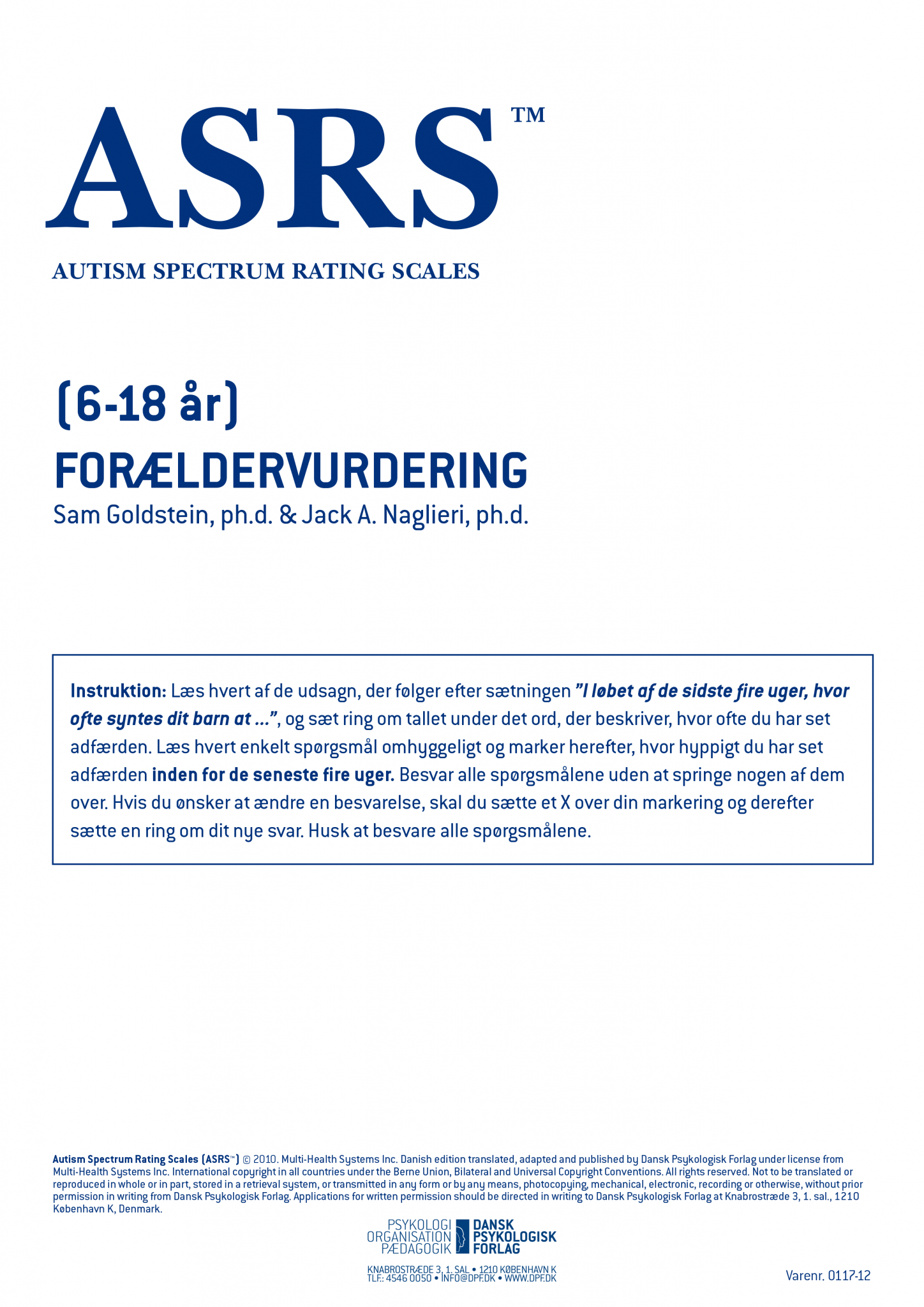 ASRS | Autism Spectrum Rating Scales - Dansk Psykologisk Forlag