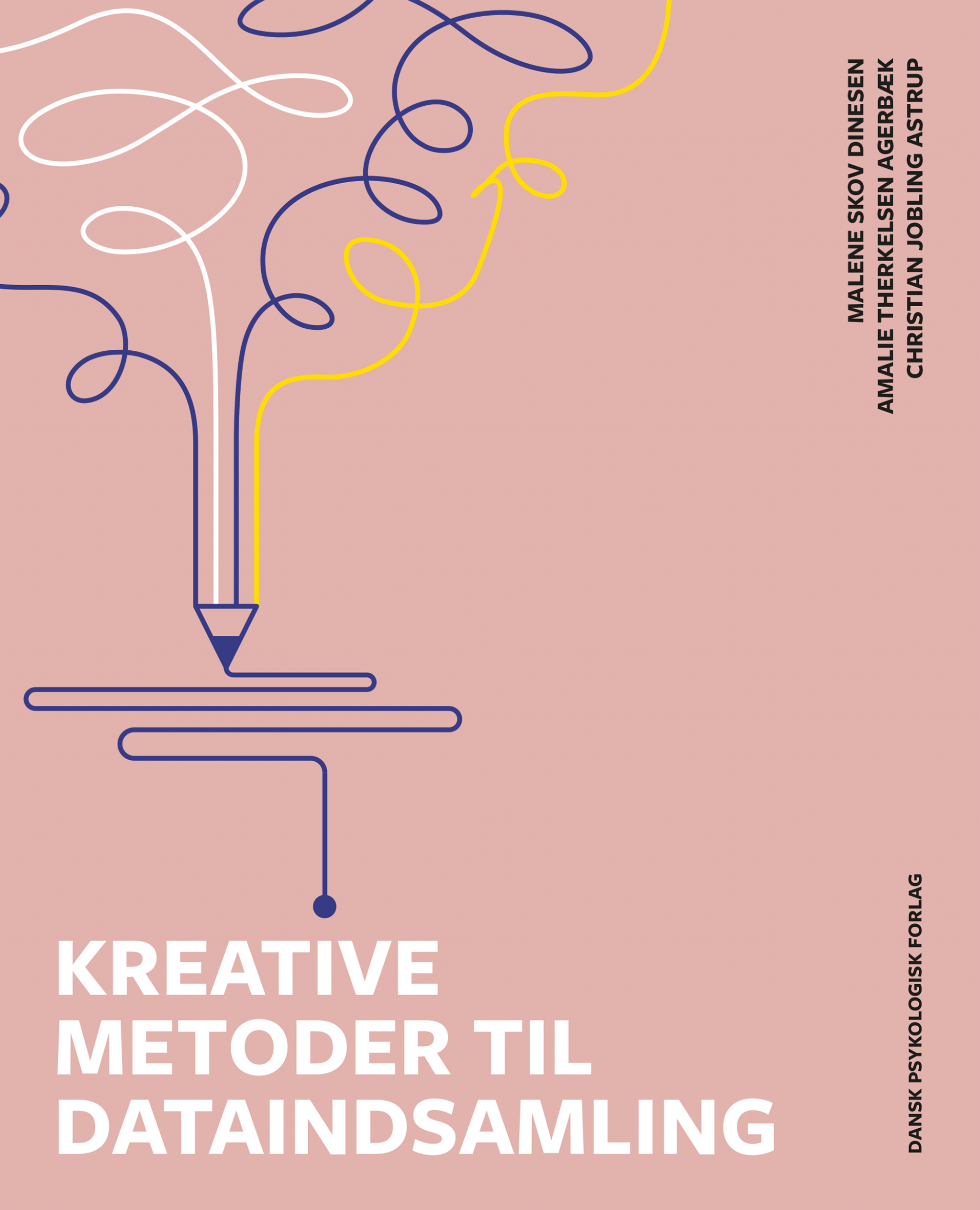 Kreative metoder til dataindsamling - Dansk Psykologisk Forlag