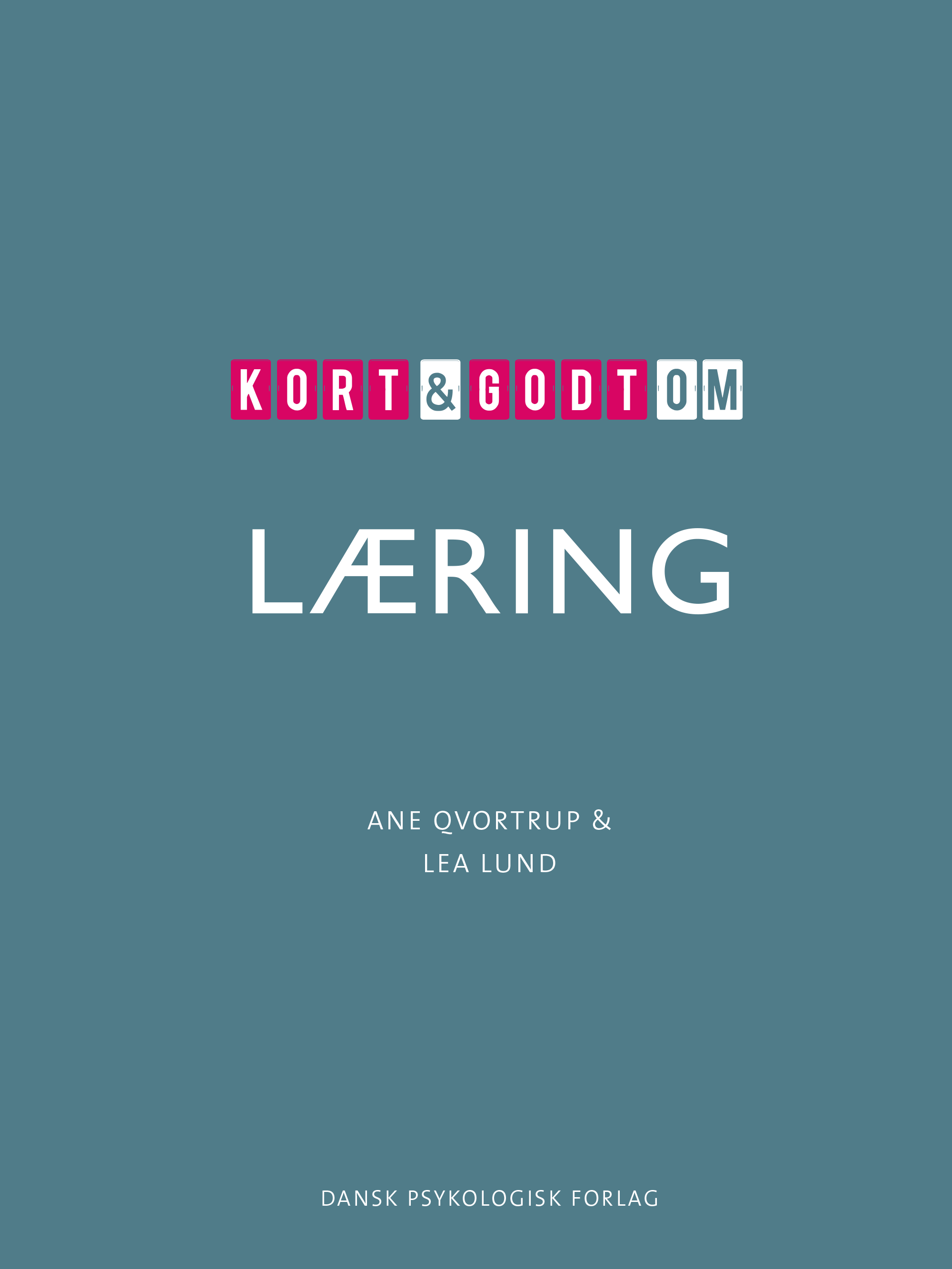 Kort & godt om LÆRING - Dansk Psykologisk Forlag