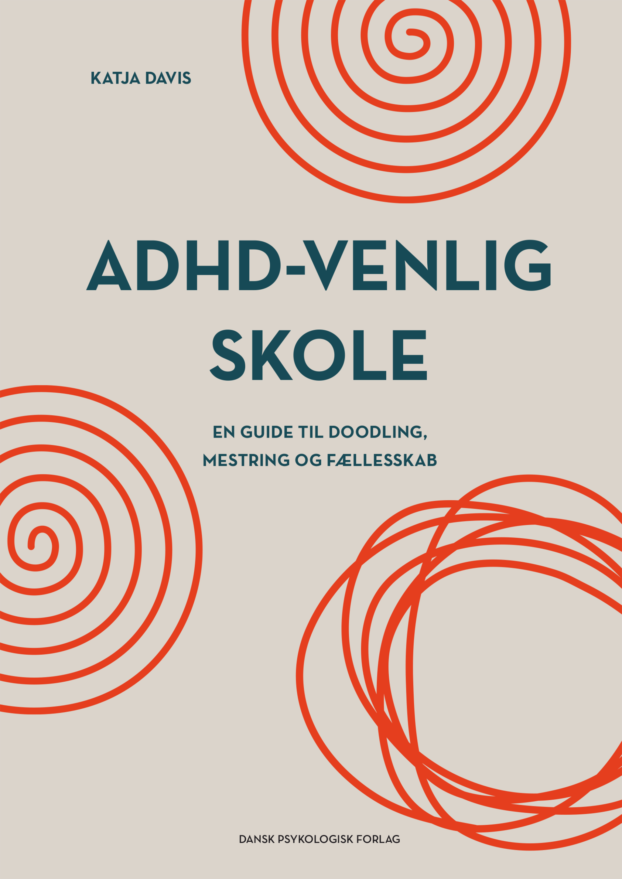 ADHD-venlig skole - Dansk Psykologisk Forlag